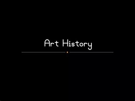 PPT Art History PowerPoint Presentation Free Download ID 988969