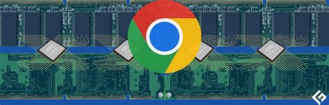 How To Reduce Google Chrome Memory Usage Chrome Extensions Geekflare