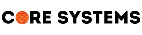 Core Systems