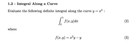 Solved Integral Along A Curve Evaluate The Following Chegg