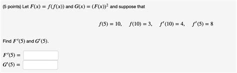 Solved Points Let F X F F X And G X F X And Chegg Com