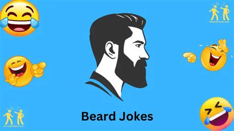138 Beard Jokes Follicle Filled Funny Side Of Facial Hair Pun And Jokes