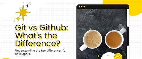 Making Sense Of Version Control — Git Vs Github Dev Community