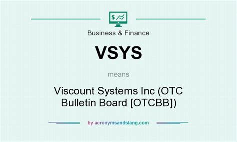 What Does VSYS Mean Definition Of VSYS VSYS Stands For Viscount Systems Inc OTC Bulletin