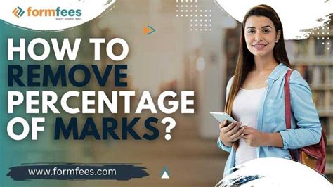 How To Remove Percentage Of Marks Formfees