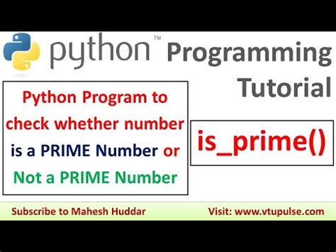 Python Program To Check Whether The Given Number Is A PRIME Or Not A PRIME Number By Mahesh