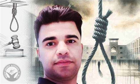 Political Prisoner Mohammad Javad Vafaie At Risk Of Death Penalty Hrana