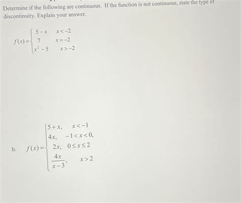 Solved Determine If The Following Are Continuous If The Chegg