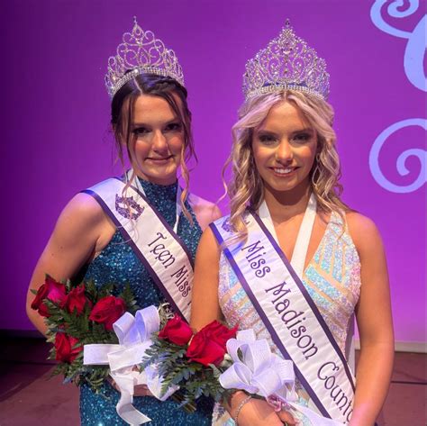 Miss Madison County Pageant Teen Miss Madison County Savanna Wilford