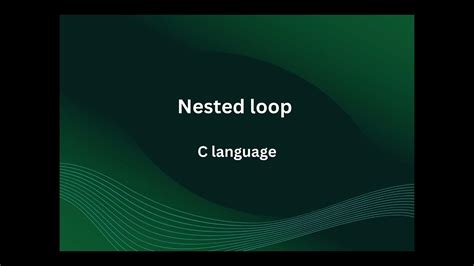 Nested Loop In C Youtube