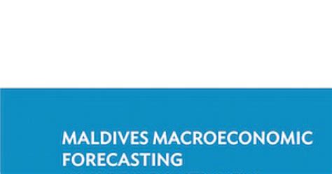 maldives macroeconomic forecasting a component driven quarterly