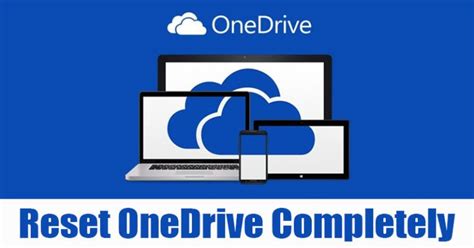 How To Reset Microsoft OneDrive On Windows 10