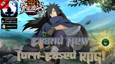 究极漩涡新篇章 Brand New Naruto Game 🎁 Turn Based Rpg New Gameplay 2023🔥🔥
