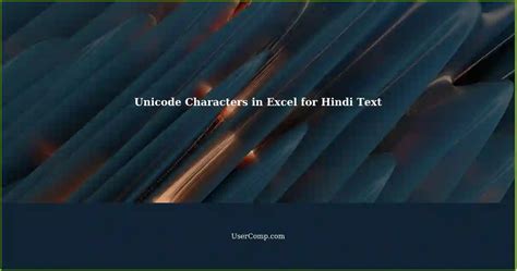 Handling Unicode Characters In Excel For Text From Hindi Language