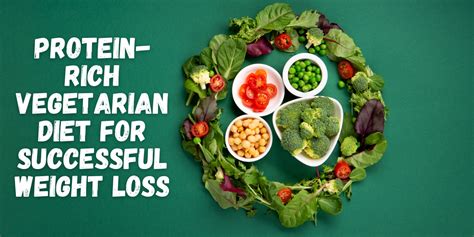 Best Highprotein Vegetarian Diet For Weight Loss