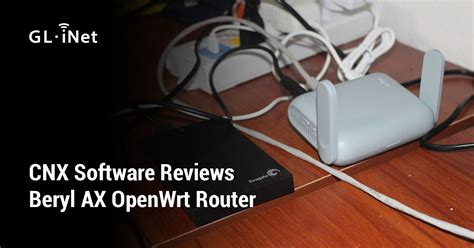 Cnx Software Reviews Beryl Ax Openwrt Router Glinet
