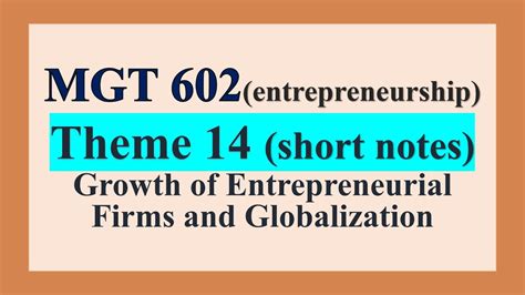 Mgt602 Theme 14 Short Notes Mgt602 Theme 13 Short Lectures Mgt602 Finalterm Preparation