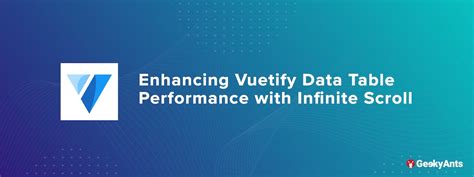 Enhancing Vuetify Data Table Performance With Infinite Scroll