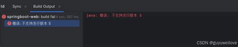 Springboot项目启动过程中报 Java 错误 不支持发行版本 5”springboot Java 错误 不支持发行版本 5 Springboot项目启动过程中报 Java 错误 不支持发行版本 5”springboot Java 错误 不支持发行版本 5