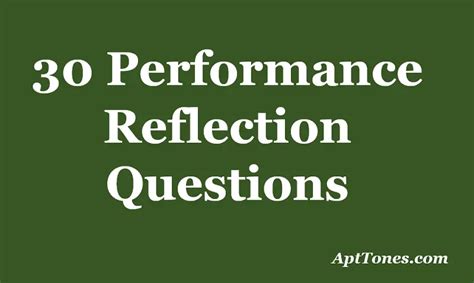 30 Performance Reflection Questions Apt Tones