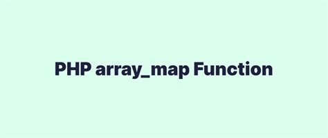 Php Arraymap Function Detailed Guide Dev Community