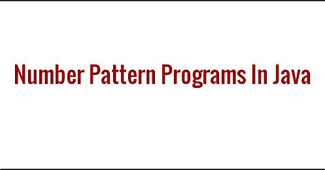 Java Program To Print Number Patterns Programs Westerneg