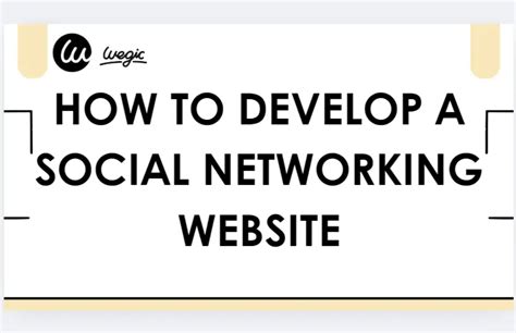 How To Develop A Social Networking Website