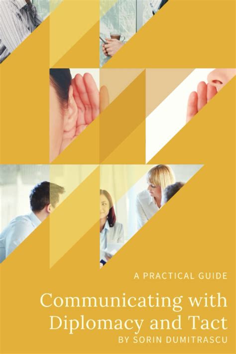 Communicating With Diplomacy And Tact A Practical Guide 8 Strategic Uk