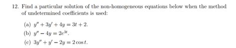 Solved Find a particular solution of the non-homogeneous | Chegg.com