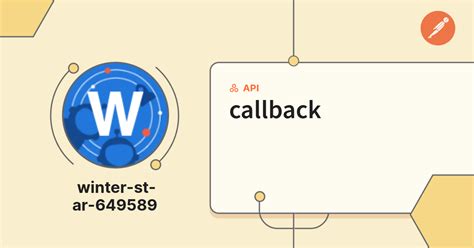 Callback Apis Postman Api Network