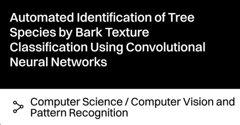 Automated Identification Of Tree Species By Bark Texture Classification