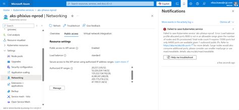 Im Unable To Add My Public Ip Address Under The Authorized Ip Ranges Section In The