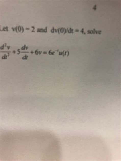 solved at v 0 2 and dv 0 dt 4 solve