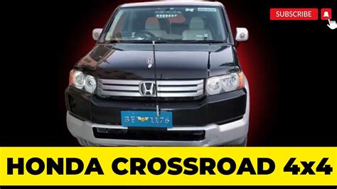 Honda Crossroad 4x4 A Comprehensive Review Daniyal Badar Youtube