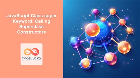 Javascript Class Constructor Class Instance Creation Codelucky