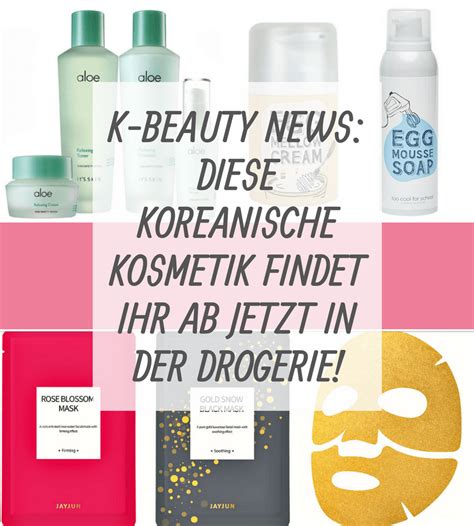 K Beauty News Diese Koreanische Kosmetik Findet Ihr Ab Jetzt In Der Drogerie