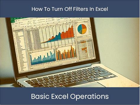 Excel Tutorial How To Turn Off Filters In Excel