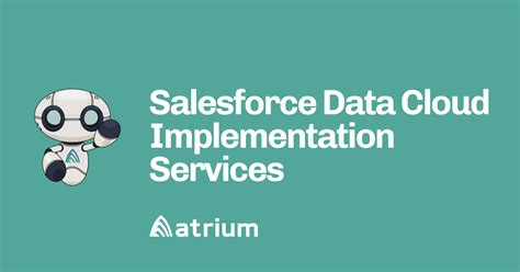 Salesforce Data Cloud Implementation Services Atrium