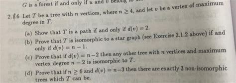 Solved Let T Be A Tree With N Vertices Where N Chegg