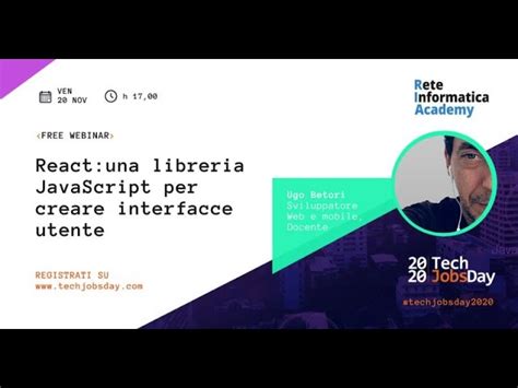 Techjobsday REACT UNA LIBRERIA JAVASCRIPT PER CREARE INTERFACCE UTENTE