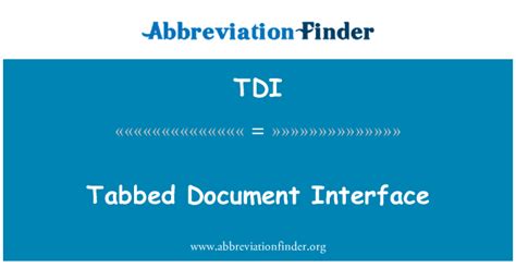 Tdi Definition Tabbed Document Interface Abbreviation Finder