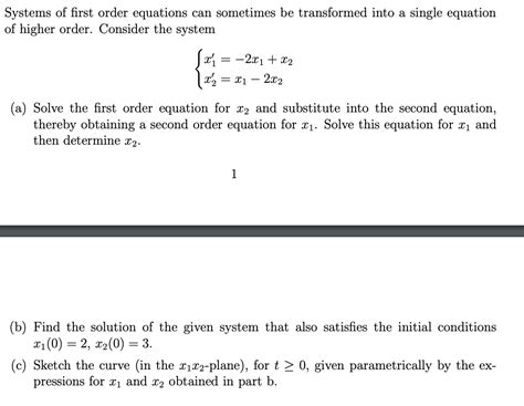 Solved Systems Of First Order Equations Can Sometimes Be