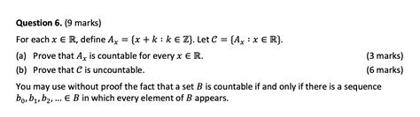 Solved Question 6 9 Marks For Each X R Define Ax X Chegg Com