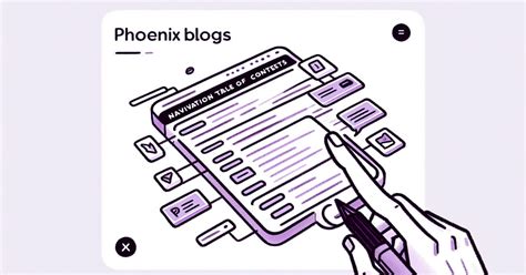 Creating A Navigation Table Of Contents For Phoenix Blogs With Mdex