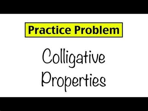 Mastering Colligative Properties Test Your Knowledge With Practice Problems And Solutions PDF