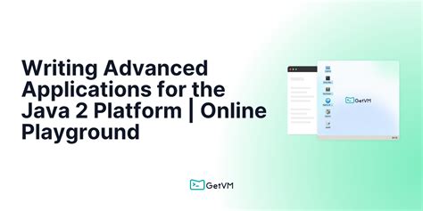 Writing Advanced Applications For The Java 2 Platform Online Playground Writing Advanced Applications For The Java 2 Platform Online Playground
