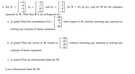 solved let vec v 1 [ 1514 2 4] vec v 2 [ 6 716 10] ﻿and