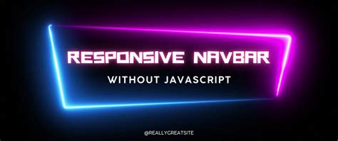 Responsive Navbar Without Javascript DEV Community