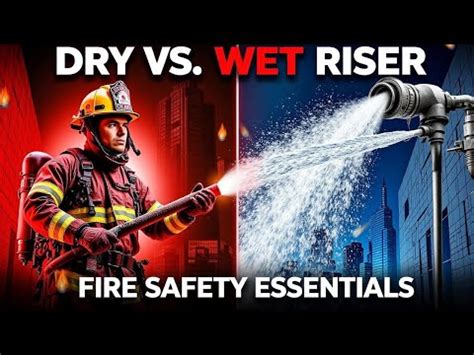 Dry Riser Vs Wet Riser The Fire Safety System You Need To Know