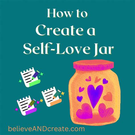 how to create a diy self love jar believe and create